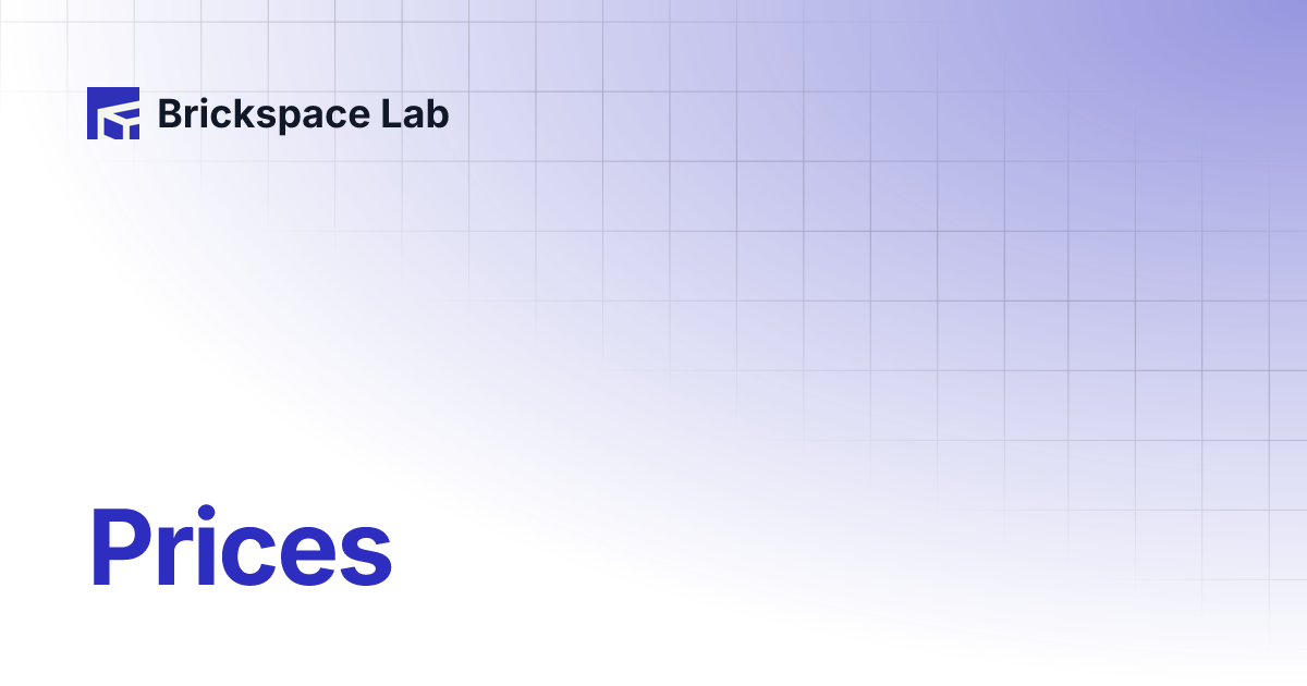 Prices | Brickspace Lab